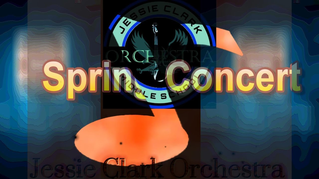 Jessie Clark Orchestra Spring Concert 2024 - YouTube