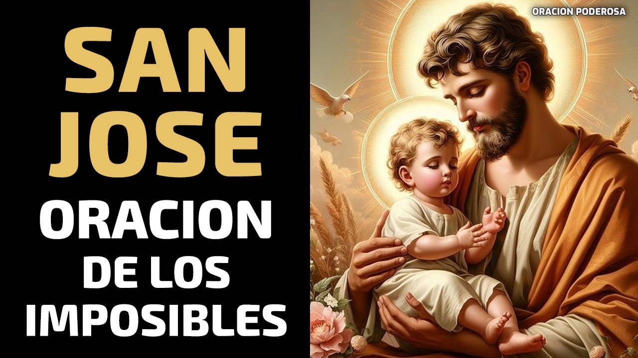 San Jose, oración de los imposibles - YouTube