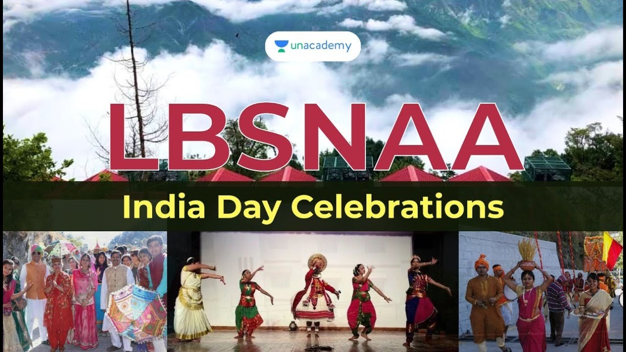 LBSNAA Mussoorie || LBSNAA में India Day Celebration || IAS Training ...