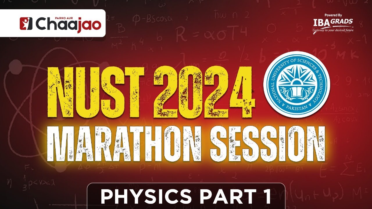 NUST Physics 2024 Marathon Part-1 | IBAGRADS - YouTube
