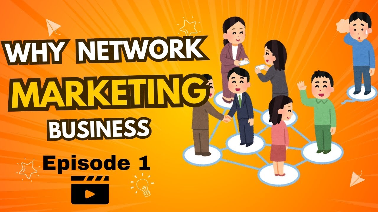 why network marketing business(Episode 1) - YouTube