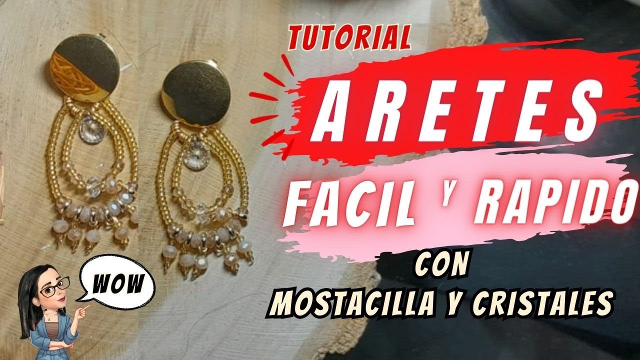 TUTORIAL PASO A PASO DE ARETES CONS MOSTACILLA Y CRISTALES 🤩 - YouTube