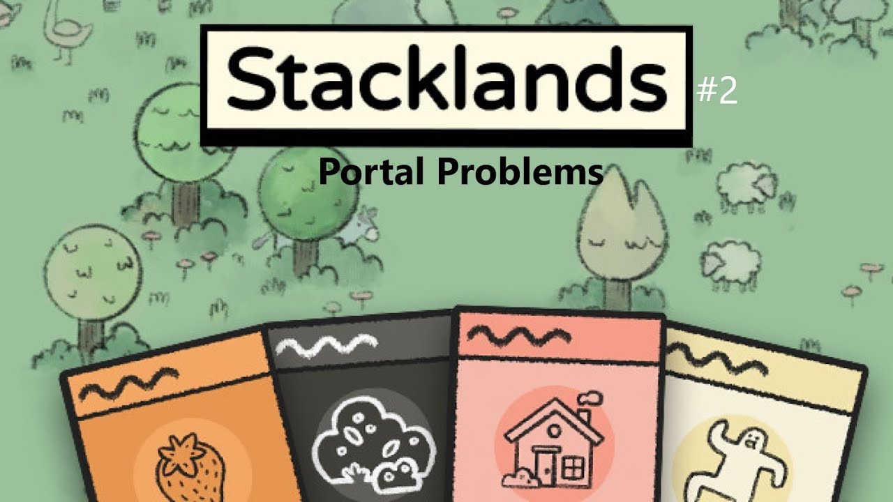 Portal Problems ~ Stacklands - YouTube