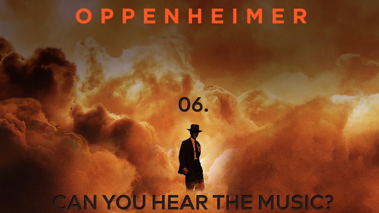The Story of Our Time - The Making of Oppenheimer - Can You Hear the ...