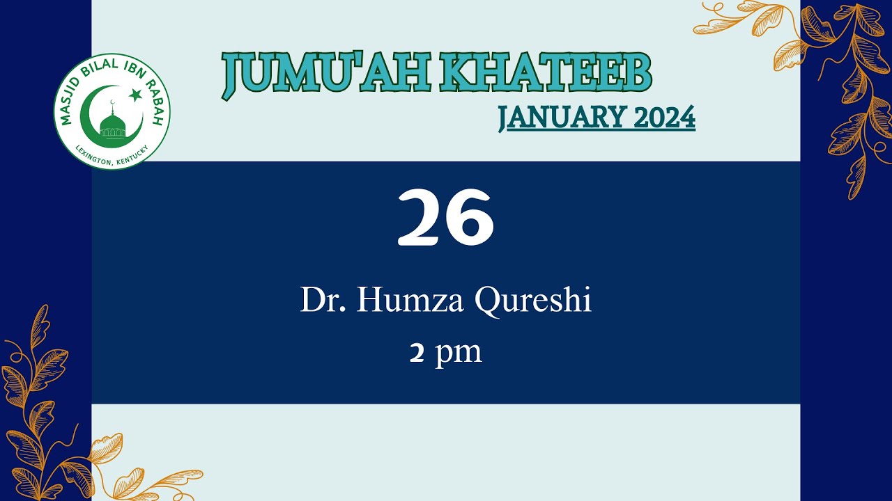 Jumu'ah Khutbah by Dr. Humza Qureshi on 26 January 2024 - YouTube