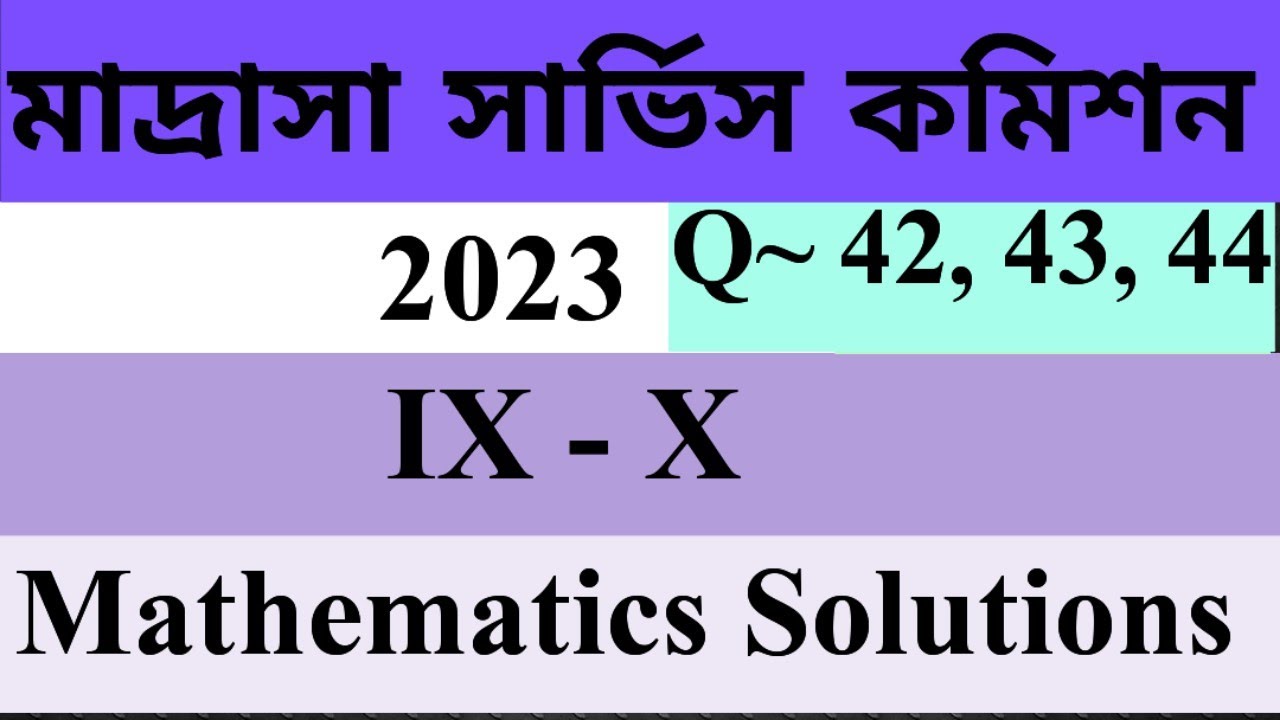 Mathematics Question Solutions for Madrasa : Madrasa Service Commission ...