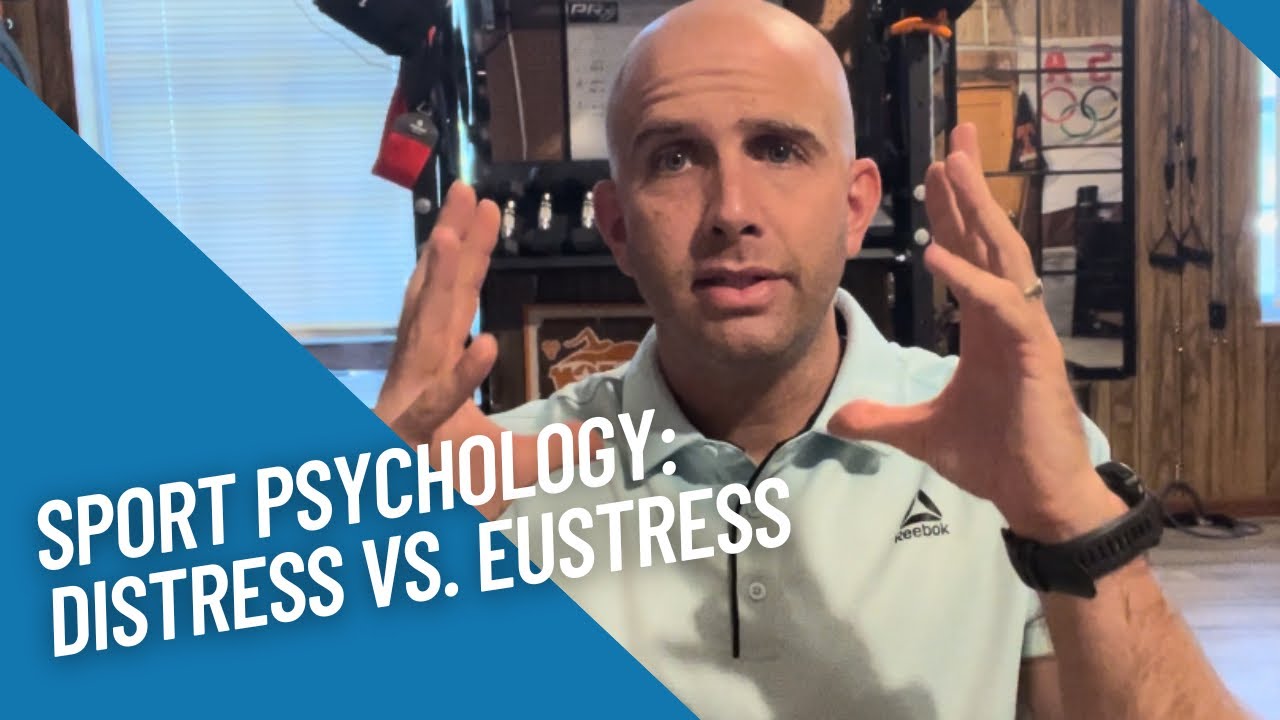 Sport Psychology: Distress vs. Eustress - YouTube