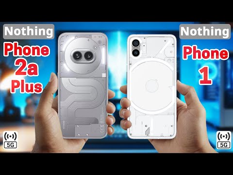 Nothing Phone 2a Plus Vs Nothing Phone 1 | Specs Comparison ✨ Which One's Better?