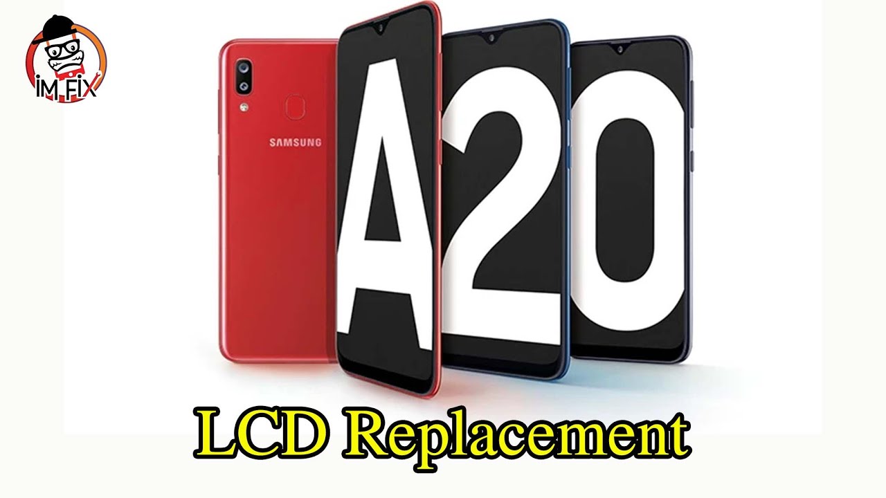 Samsung Galaxy A20 Screen Replacement .Display Replacement - YouTube