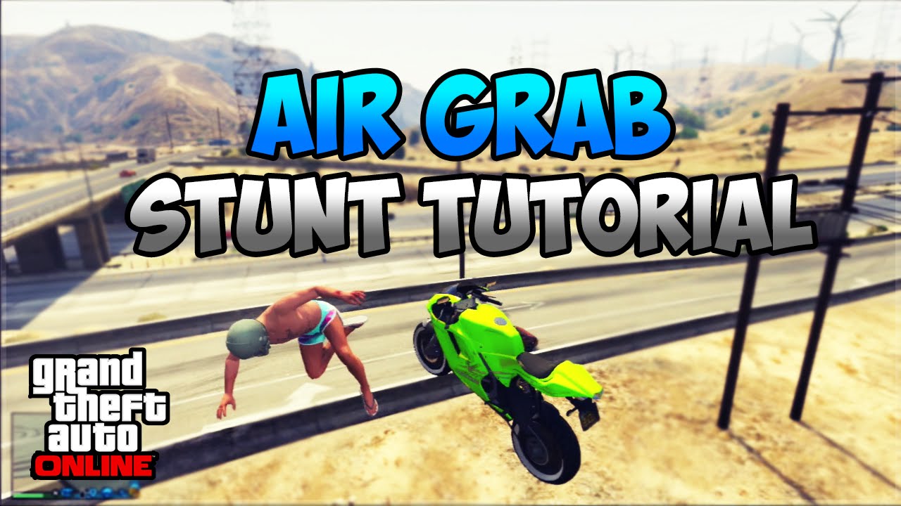 GTA 5 Online: AIR GRAB TUTORIAL | GTA 5 STUNTS | Deutsch - YouTube