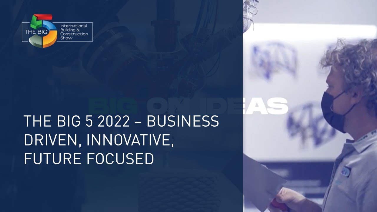 The Big 5 2022 - Business driven, innovative and future focused - YouTube