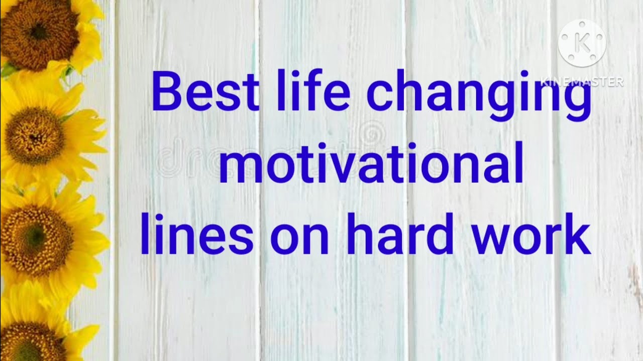 best life changing motivational lines on hard work || hearttouching ...