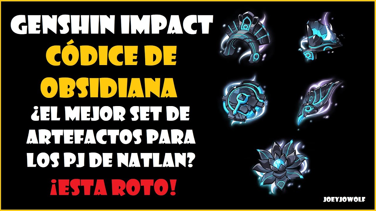 Genshin Impact | Códice de Obsidiana ¿El Mejor Set de Artefactos Para ...