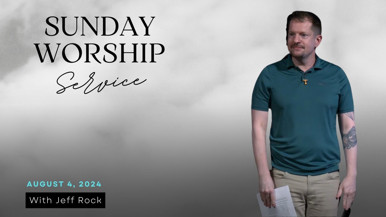 Sunday Service | Jeff Rock | August 4, 2024 | Canadian Memorial United ...