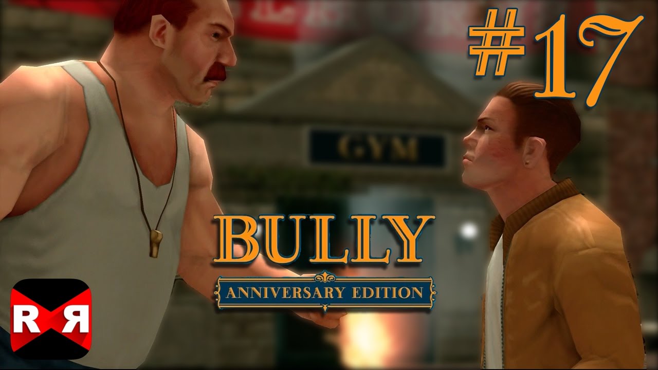 Bully: Anniversary Edition - iOS / Android - Walkthrough Gameplay Part ...