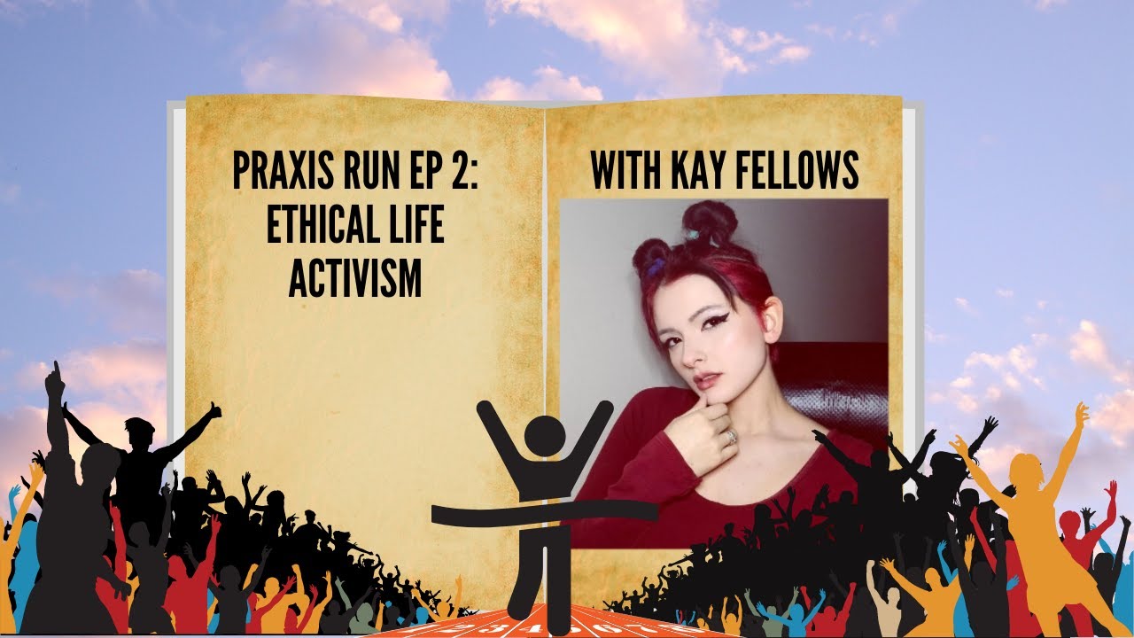 Praxis Run EP 2: Kay Fellows - YouTube
