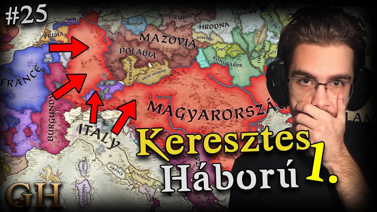 Keresztes Háború Ellenünk 2. Rész - [Crusader Kings 3 Magyarország #25 ...