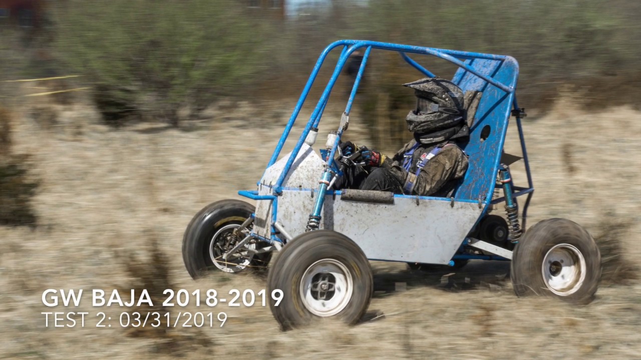 GW Baja Test Drive 3/31/19 - YouTube