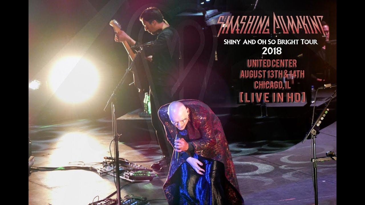 Smashing Pumpkins (The United Center Chicago, IL 08/14/18) - Shiny And ...