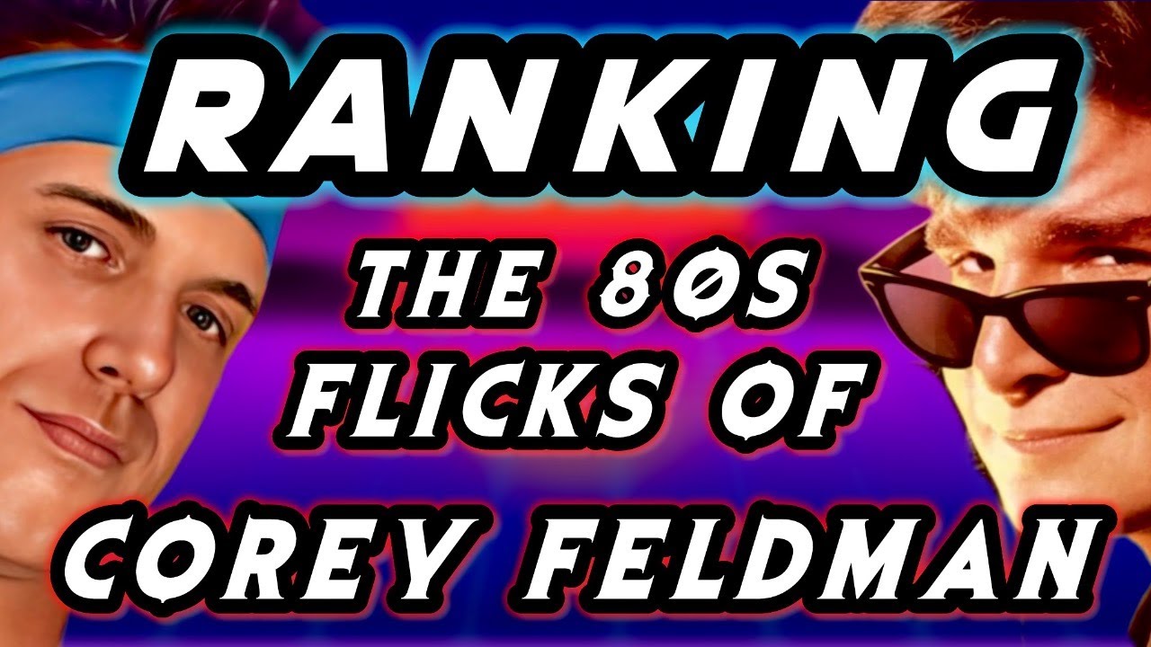 The 80s Flicks of Corey Feldman RANKED! This was so Hard | Born2beRad ...