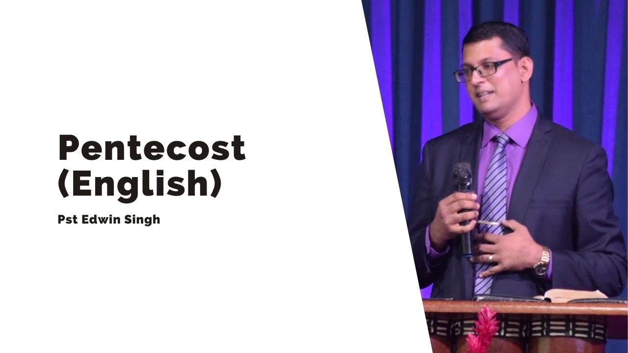 Pentecost (English) | Pst Edwin Singh | May 28, 2023 - YouTube