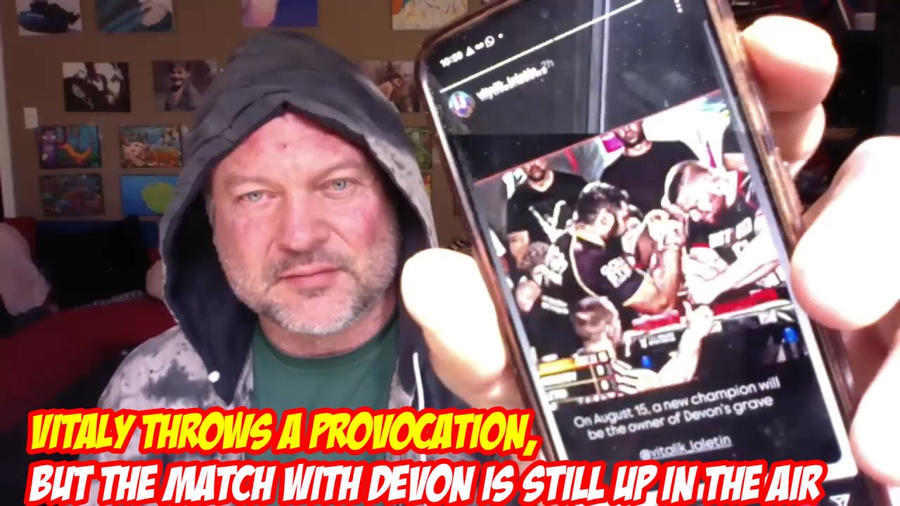 Vitaly throws a provocation, but the match with Devon is still up in the air - YouTube
