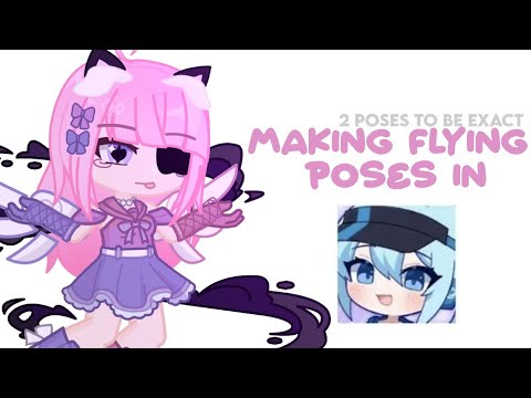 Making Flying Poses In Gacha Life 2 | Miacupcake 21 - YouTube