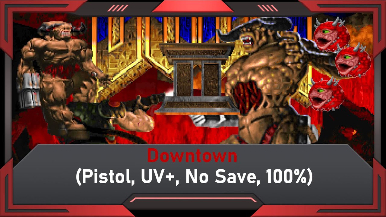 DOOM 2 Highlights: Maps 13: Downtown (Pistol, UV+, No Save, 100%) - YouTube