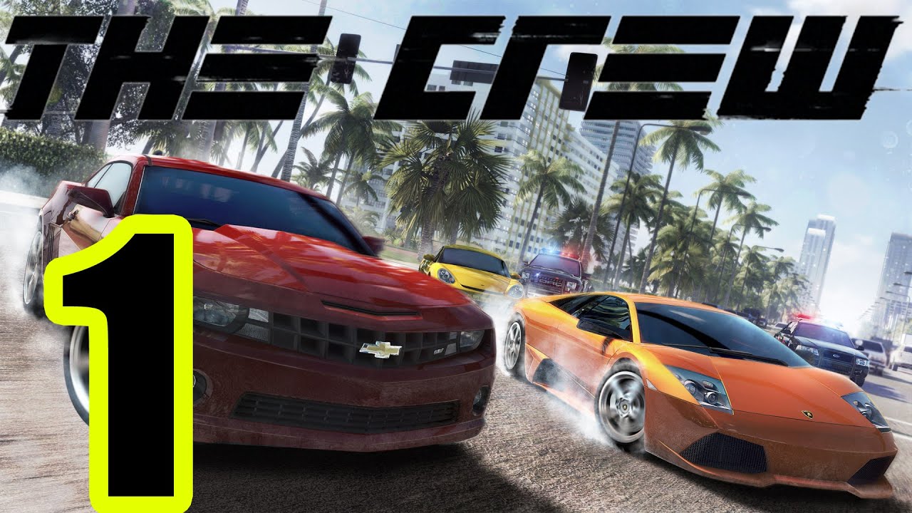 The Crew Gameplay HD - Part 1 [PC ULTRA HD] - YouTube