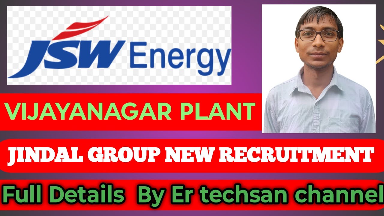 JSW energy recruitment 2025 ll Jindal group new hiring ll new vacancy ...
