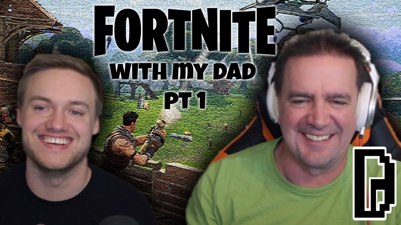 LET'S DO THIS! FORNITE WITH MY DAD PT 1! FORTNITE GAMEPLAY PLAYTHROUGH ...