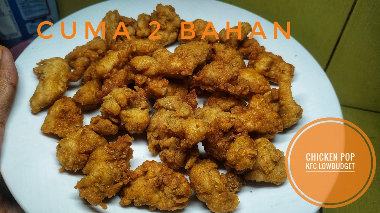 RESEP CHICKEN POP ALA KFC LOWBUDGET | BIKIN CEMILAN SUPER GAMPANG - YouTube