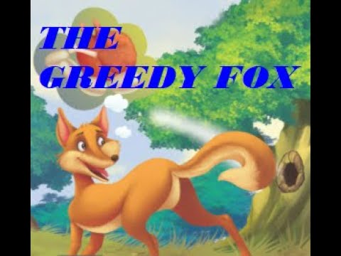 The Greedy Fox | Moral Story - Narrated by Fatimah - YouTube