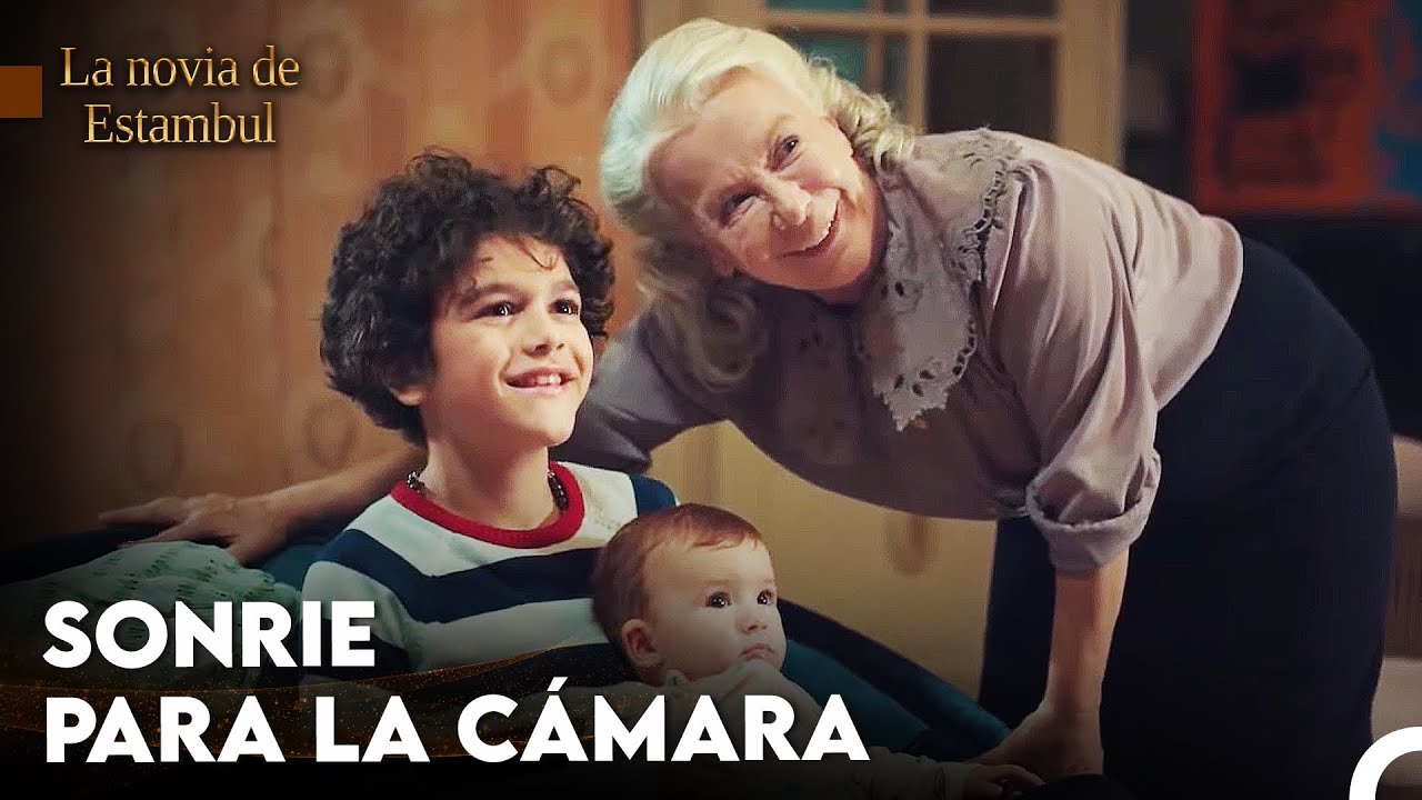 Esma Sultan Y Sus Nietos - La novia de Estambul - YouTube