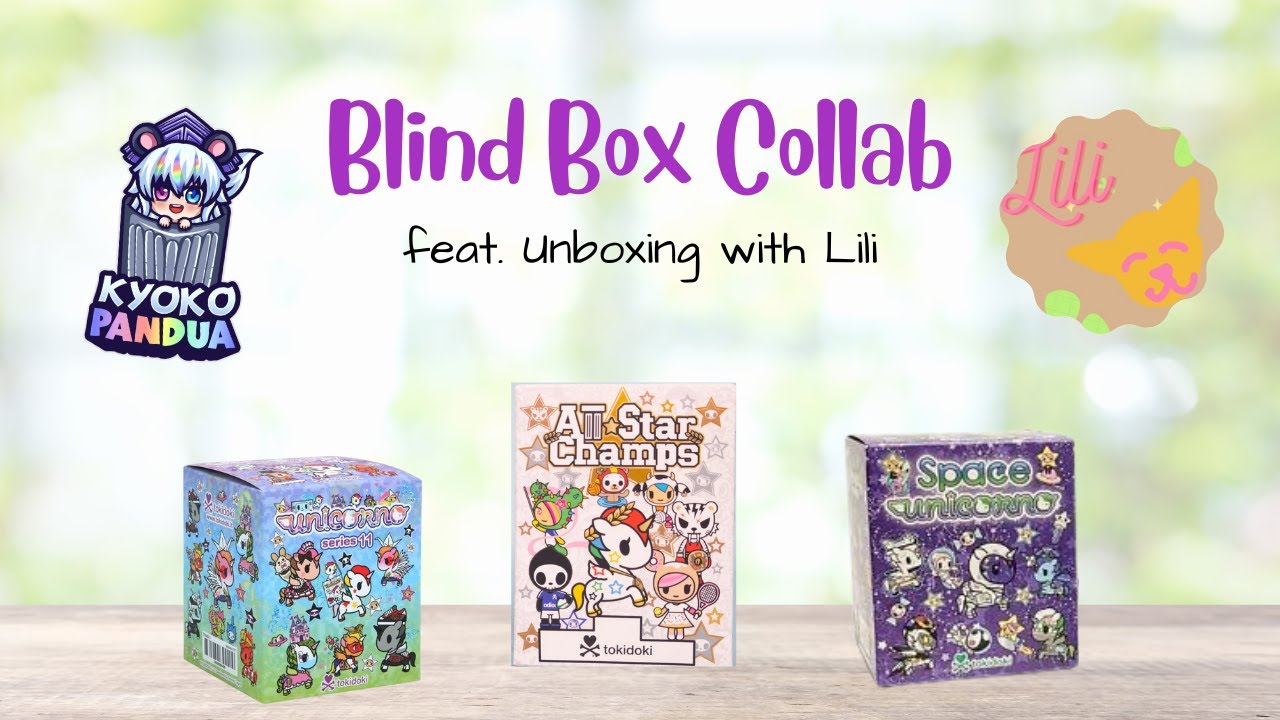 Blind Box COLLAB [Unboxing with Lili] - YouTube