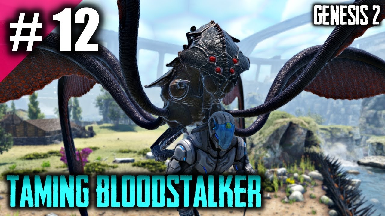 Taming Bloodstalker | Ark - Genesis 2 | Majaako Gaming | EP # 12 ...