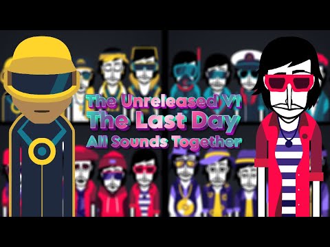 Incredibox | The Unreleased V1 - The Last Day | All Sounds Together ...