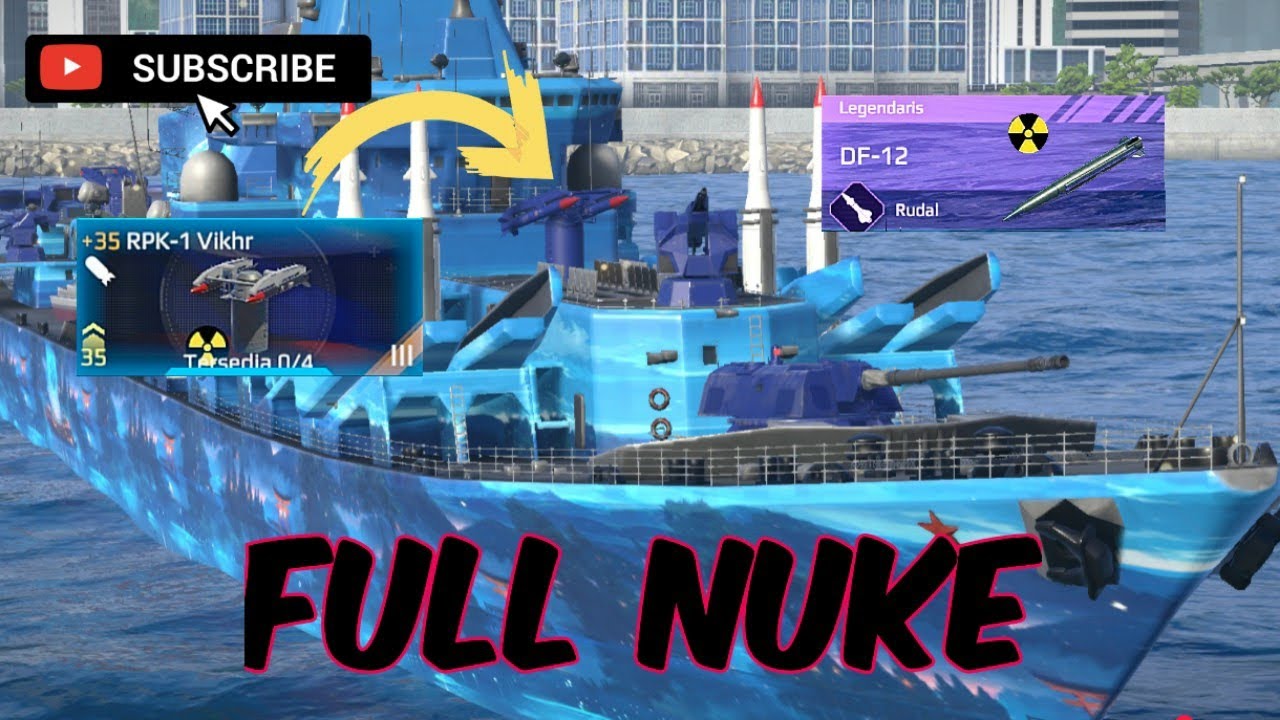 Cn Project 1164E Kapal Bundle Full Nuke, Tambah Gosong Musuh dah😆 ...