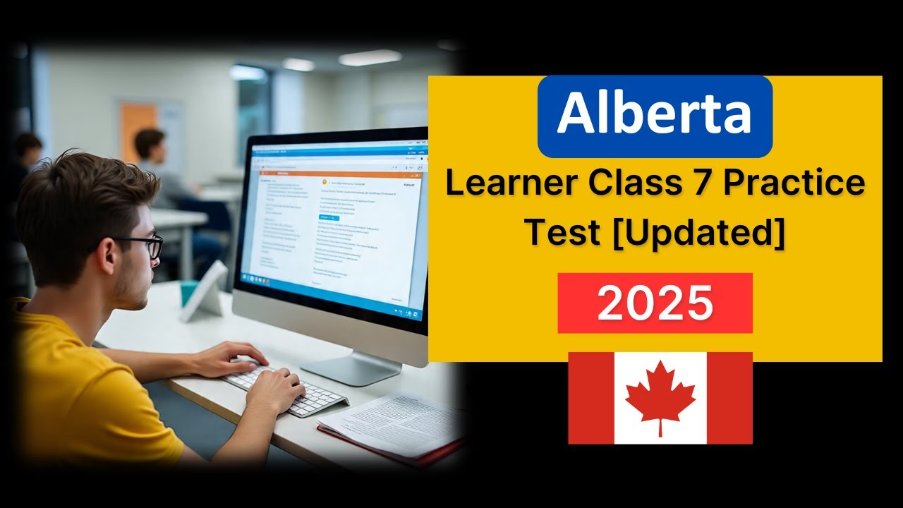 Alberta Learner Class 7 Test 2025 [Updated] Alberta Learners Practice ...