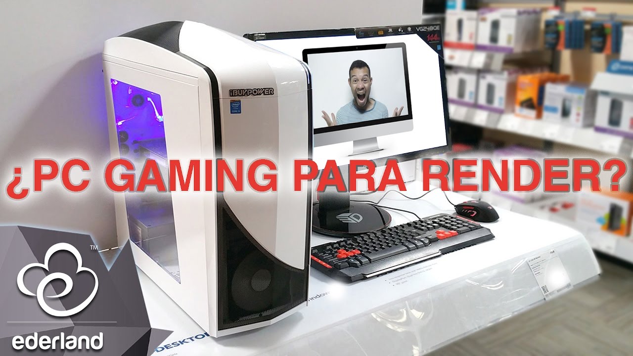 ¿PC Gamer para Render ? - #Ederland - YouTube