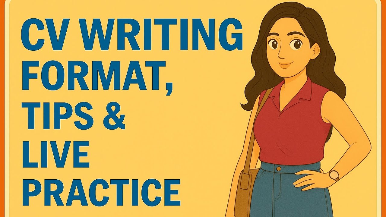 CV WRITING | ENGLISH WRITING SKILLS | EASY EXPLANATION, FORMAT, TIPS ...