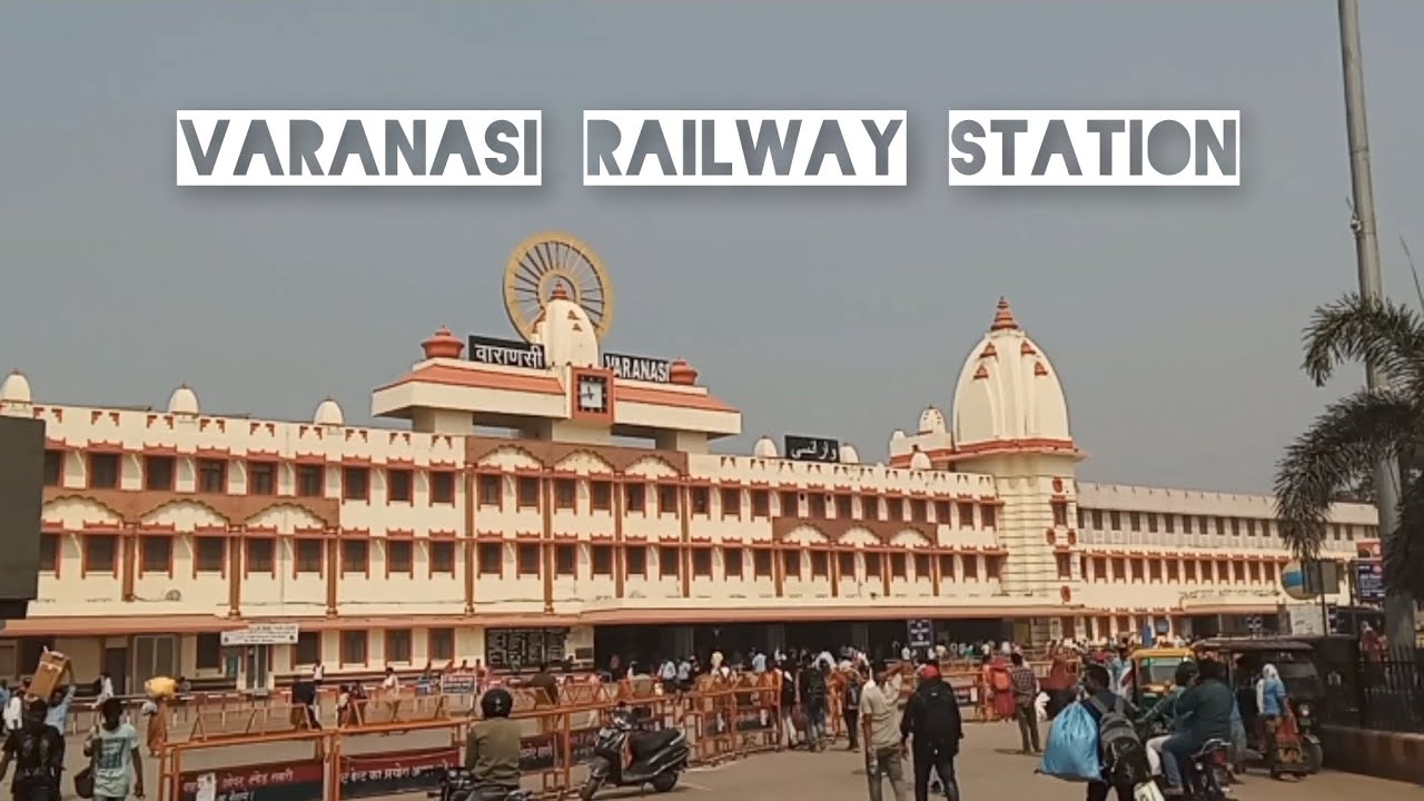Varanasi Railway Station Complete Tour - YouTube