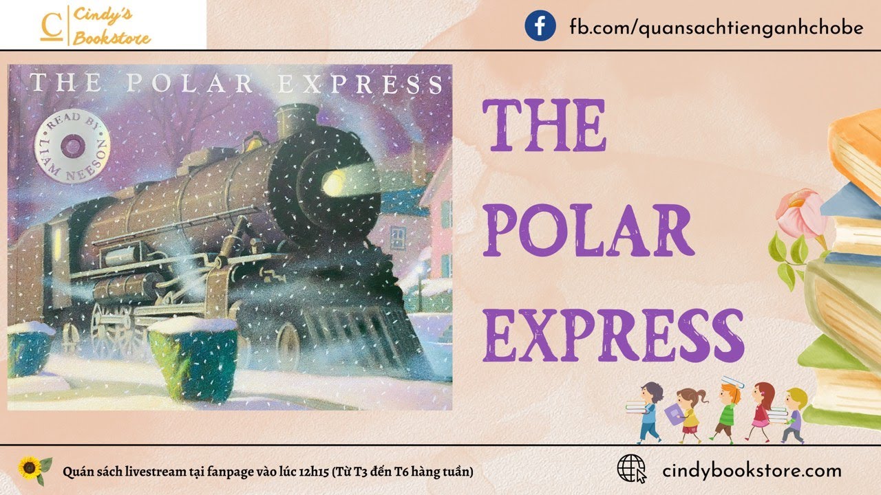 Review sách tiếng anh cho bé (Sách Giáng Sinh): The Polar Express - YouTube