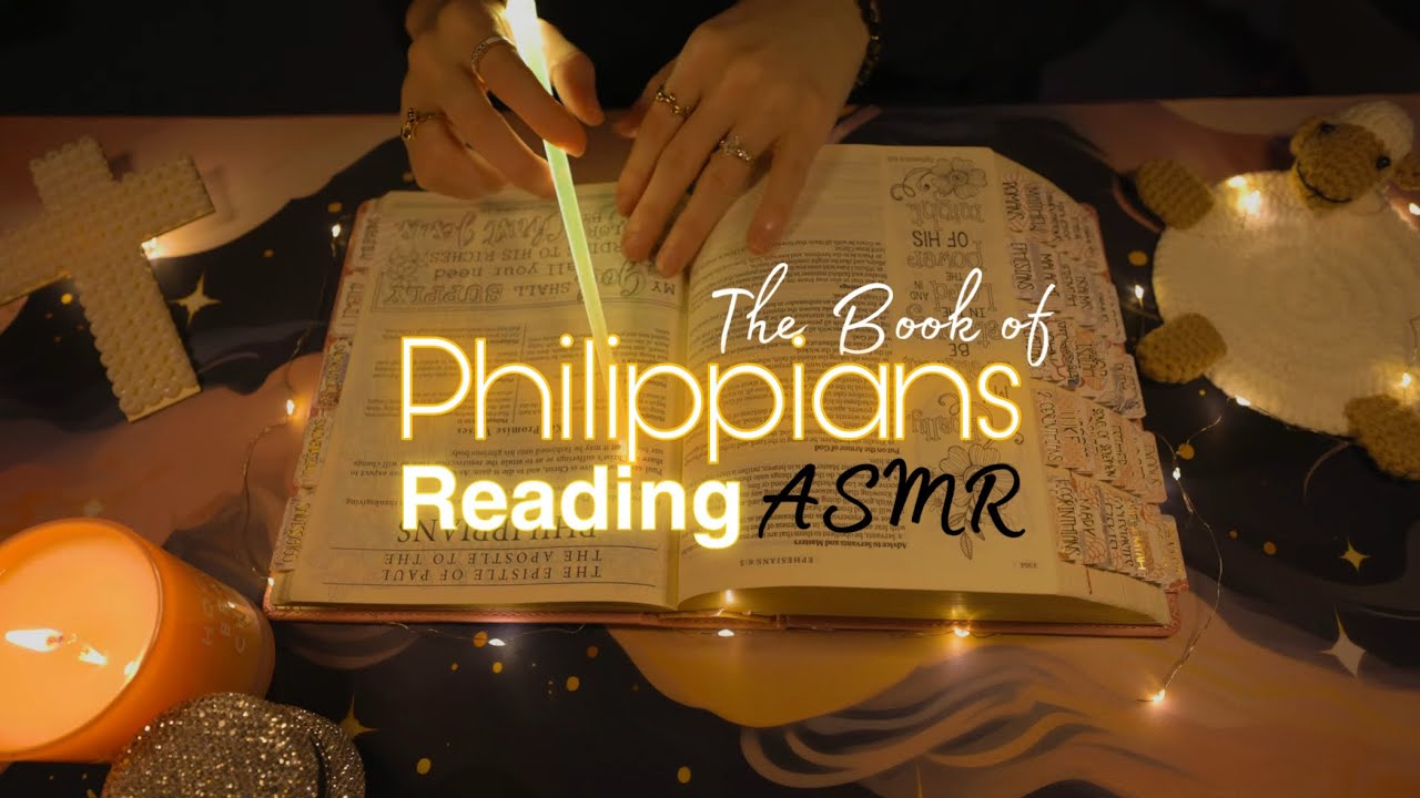 Bible Reading ASMR Whispering the Entire Book of Philippians - YouTube