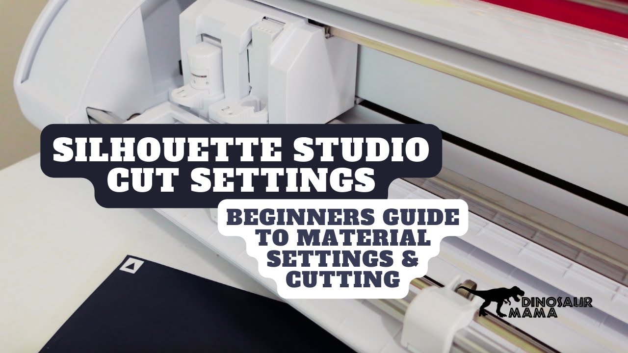 Silhouette Cut Settings for Beginners: Set Up Your Mats & Test Cuts ...