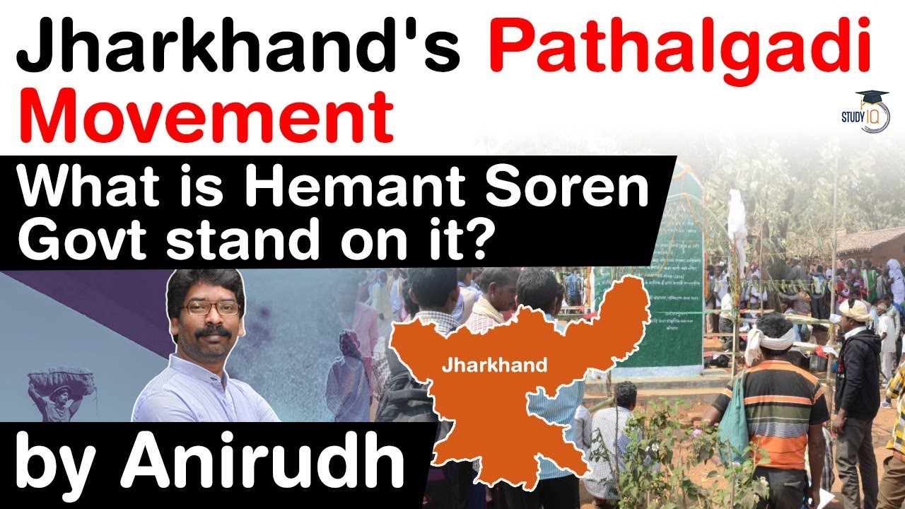 Pathalgadi Movement in Jharkhand explained - What is Hemant Soren ...