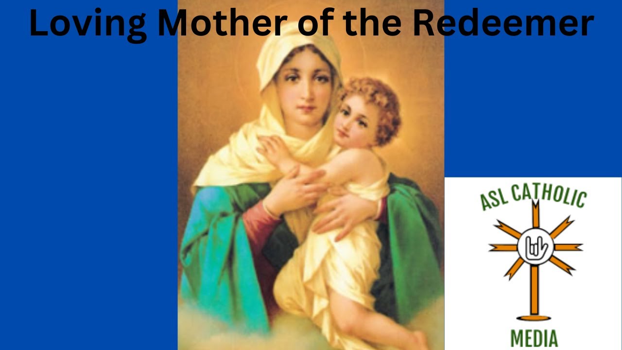 Loving Mother of the Redeemer - YouTube