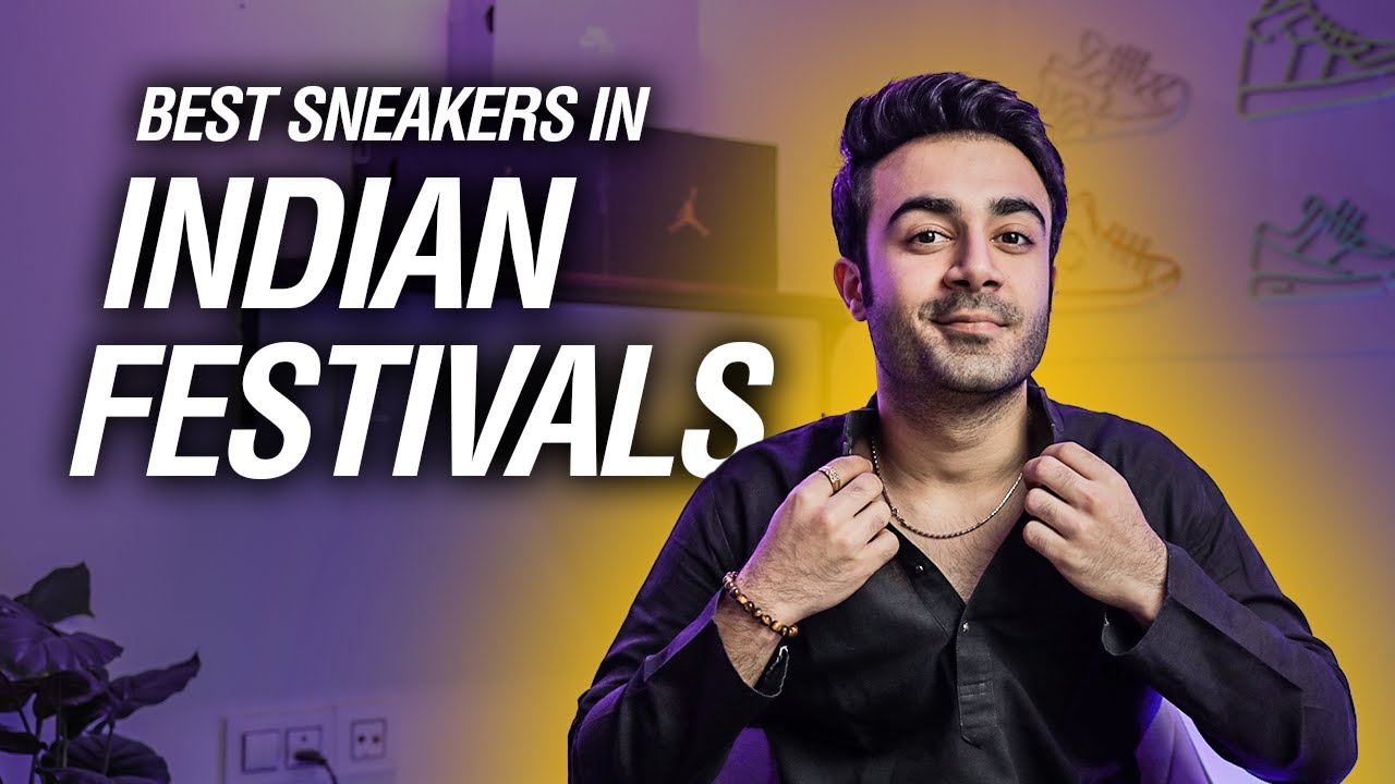 Top 5 Sneakers for Indian Festivals | Diwali 2022 SNKRS TV - YouTube