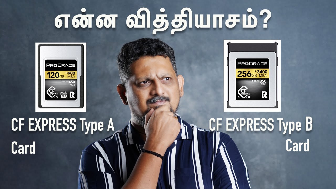 CF Express Card Type A Vs Type B என்ன வித்தியாசம் ? 📸 🤔 | Prograde ...