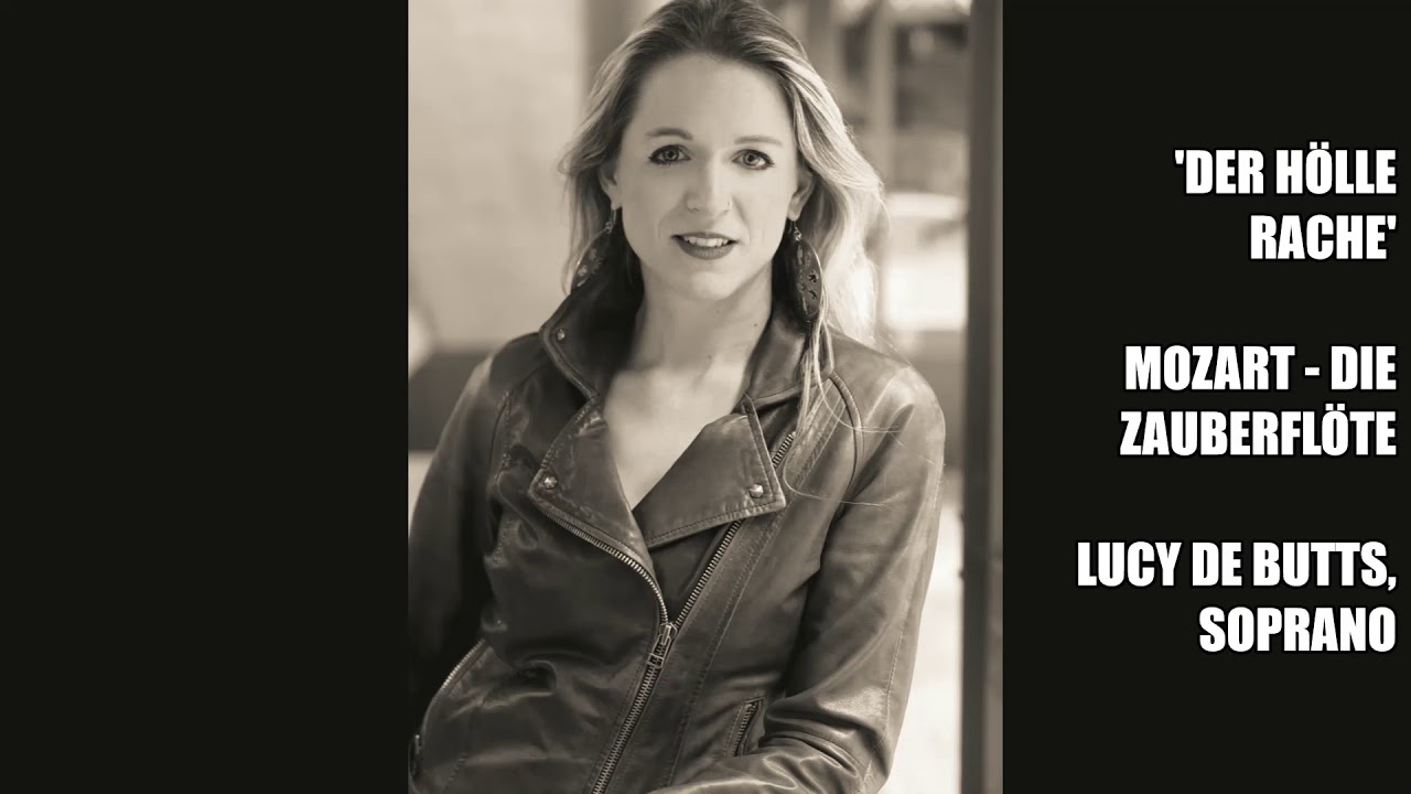 Der Hölle Rache - Königin der Nacht - Mozart - Lucy De Butts - YouTube